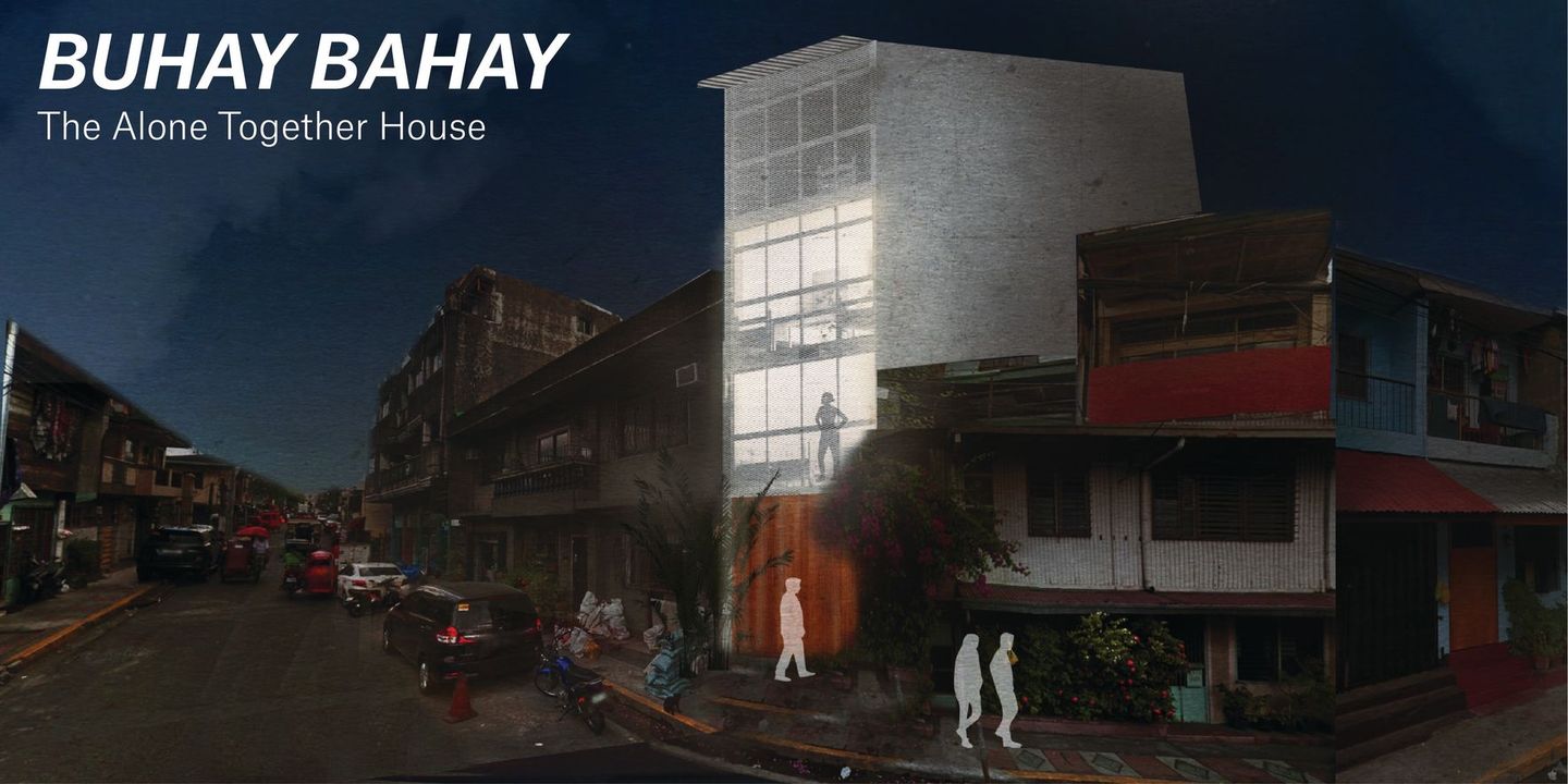 Buhay Bahay: Redefining Vernacular Architecture in Urban Manila ...
